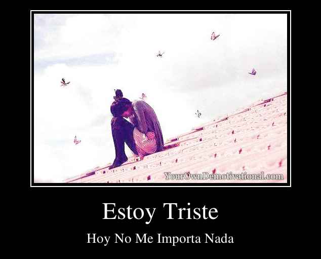 Estoy triste imagenes - Imagui