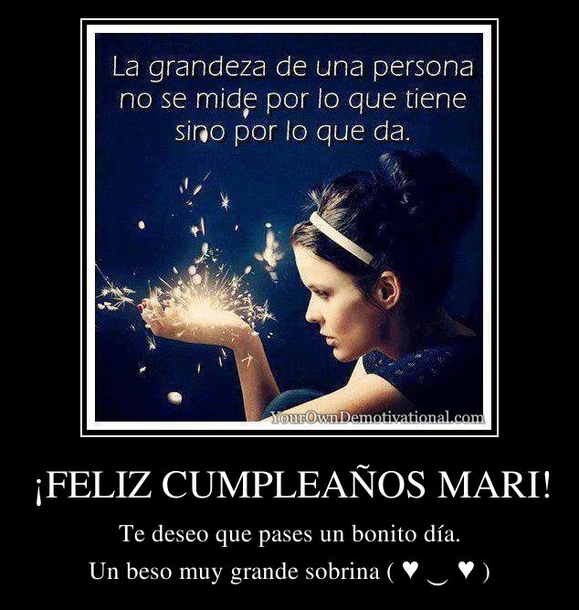 ¡FELIZ CUMPLEAÑOS MARI!